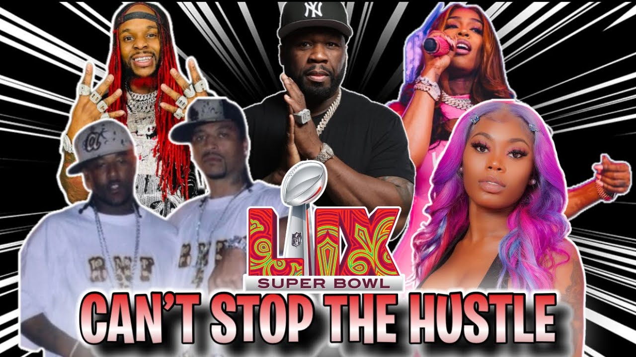 Super Bowl LIX| Hustle Cartel| 50 vs Meech| The Dolls Are Fighting| Did 50 Diss YouTubers? and ...