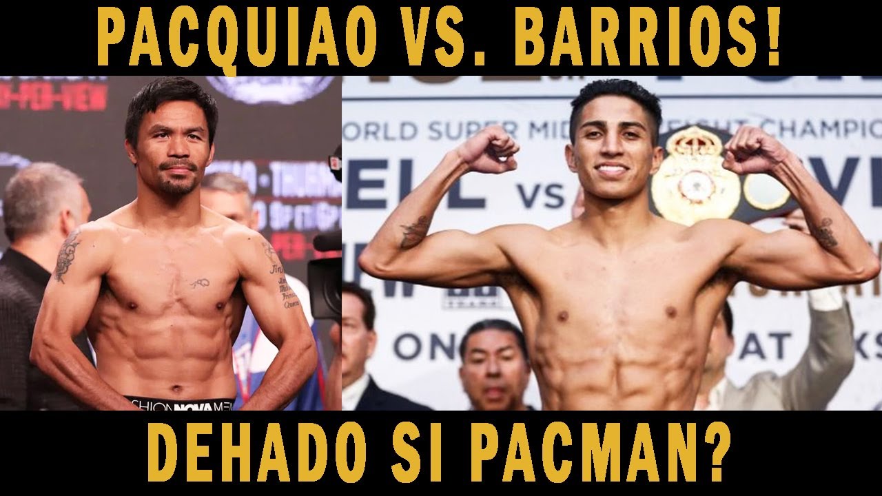 Pacquiao DEHADO vs Barrios? PANOORIN ang Full Fight Highlights | WBC ...