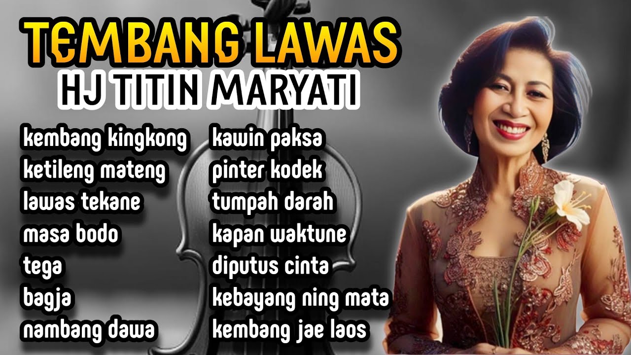 KOLEKSI LAGU TITIN MARYATI FULL ALBUM || TARLING LAWAS PENUH KENANGAN - YouTube