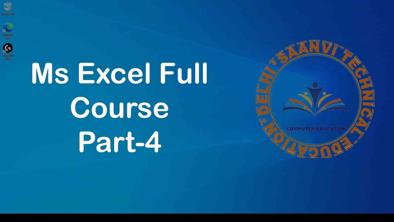 Ms Excel Tutorial Beginners To Advanced Level Part 4 4920