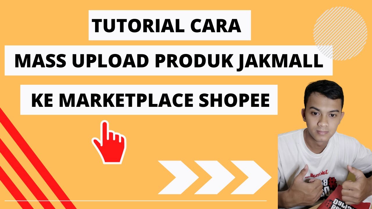 TUTORIAL CARA MASS UPLOAD PRODUK DARI JAKMALL KE MARKETPLACE SHOPEE, GAMPANG TANPA APLIKASI ...