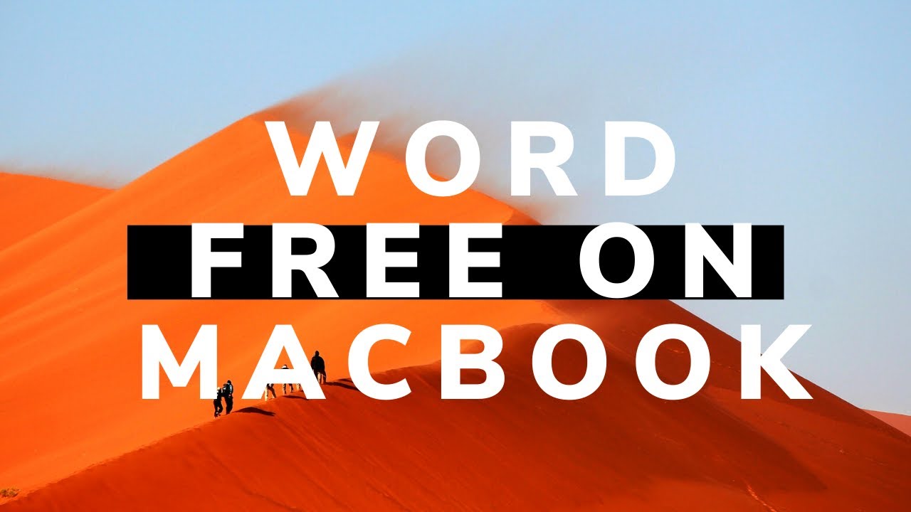 Free Microsoft Word For MacBook 2021 YouTube Free Microsoft Word For MacBook 2021 YouTube
