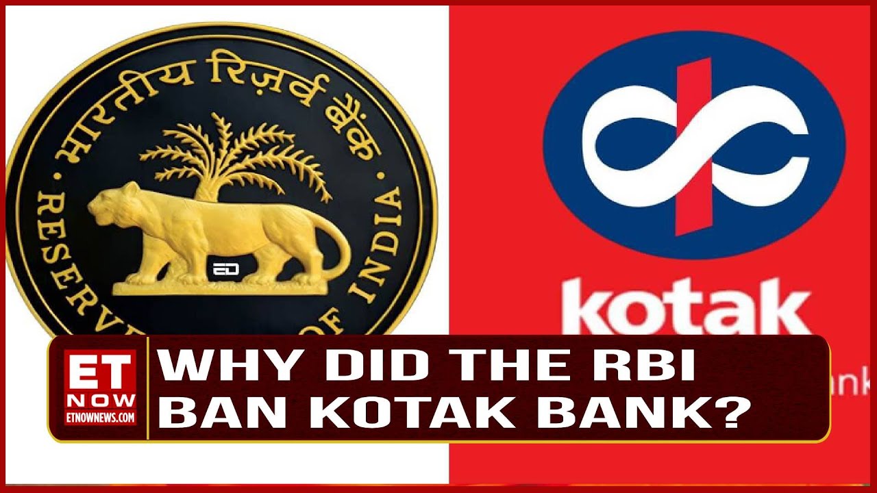 Why Did RBI Ban Kotak Bank? How Will Ban Affect The Stock? | Stock ...
