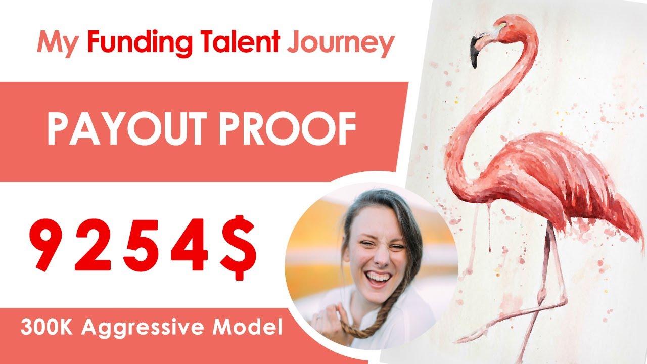 My Funding Talent Journey - Payout Proof (300K Aggressive) - 9254 ...