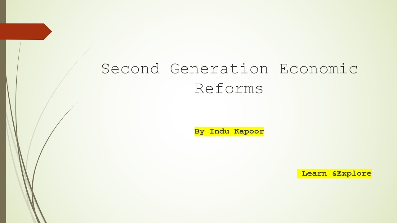 Second generation Economic Reform - YouTube