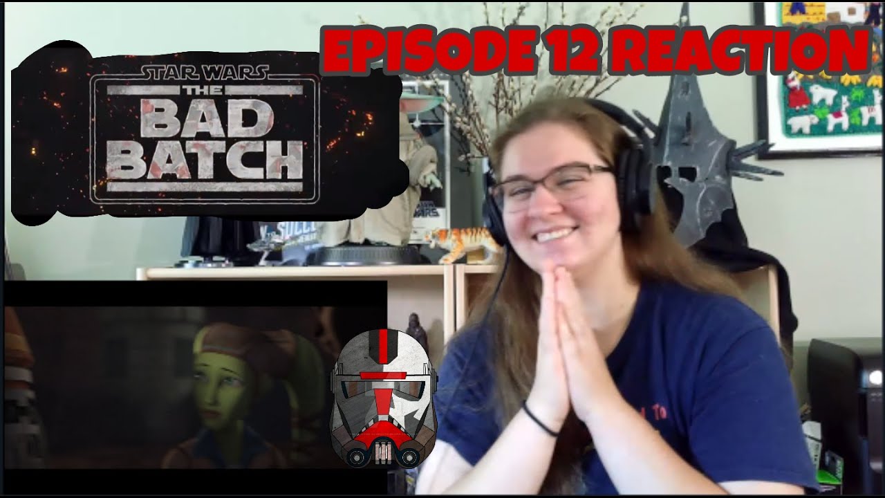 THE BAD BATCH Episode 12 REACTION: "Rescue On Ryloth" - YouTube