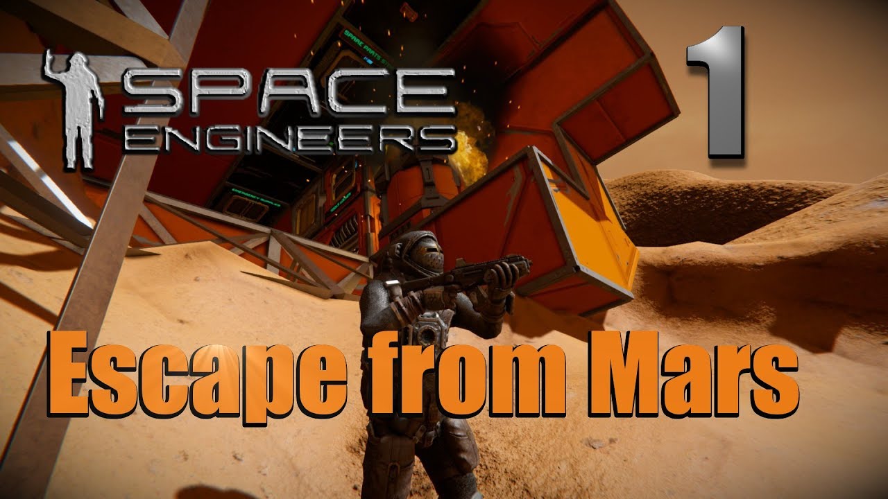Space Engineers Escape From Mars Ep 1 - YouTube