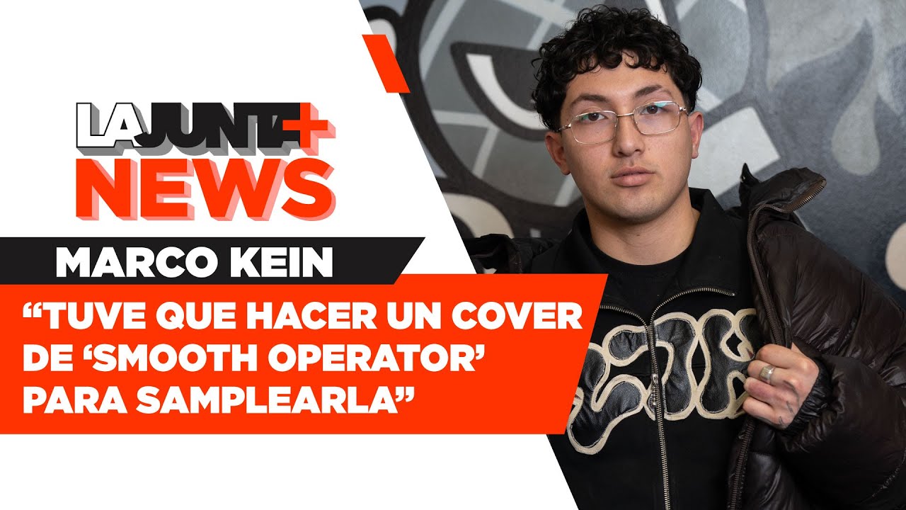#LaJuntaNews #244 | MARCO KEIN presenta 'SAMPLE MASTER' 💽🚨 - YouTube