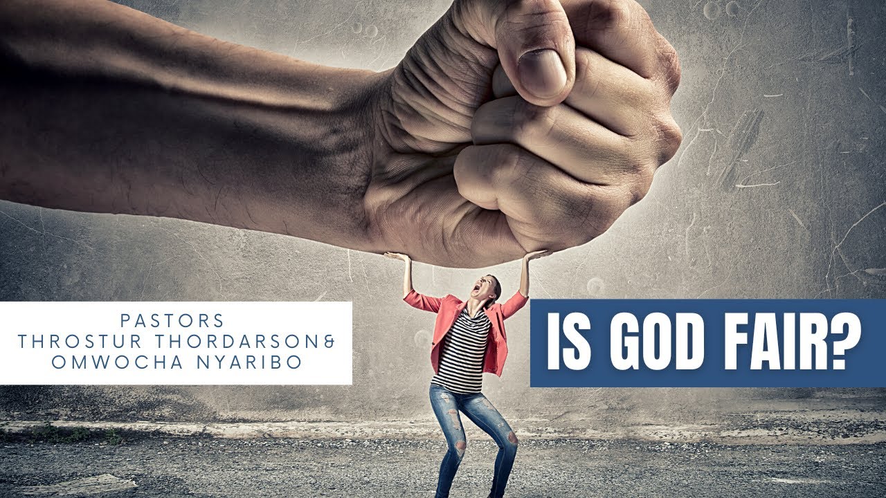 Is God Fair? - YouTube