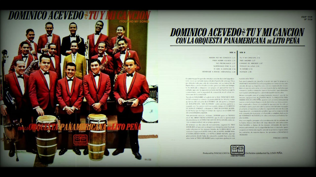 Dominico Acevedo / Orquesta Panamericana de Lito Peña - Homenaje A ...