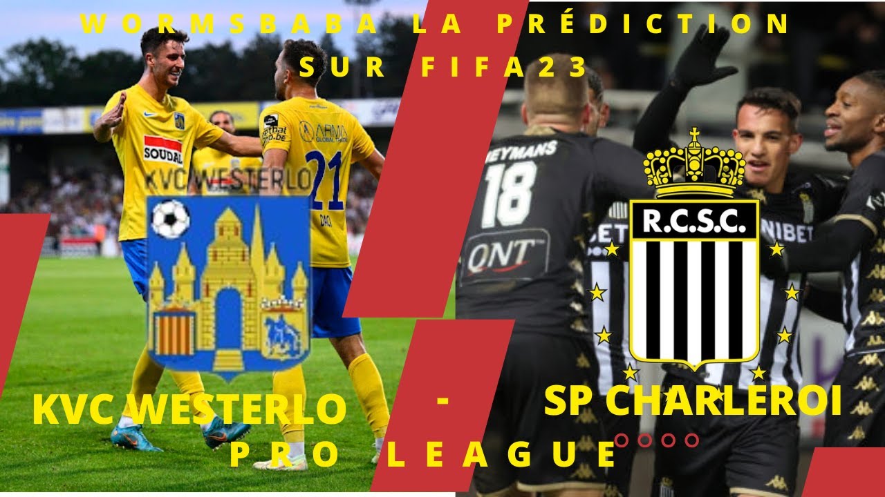 WormsBaBa La Prédiction sur FIFA 23 / KVC WESTERLO - SP CHARLEROI (KVCW ...
