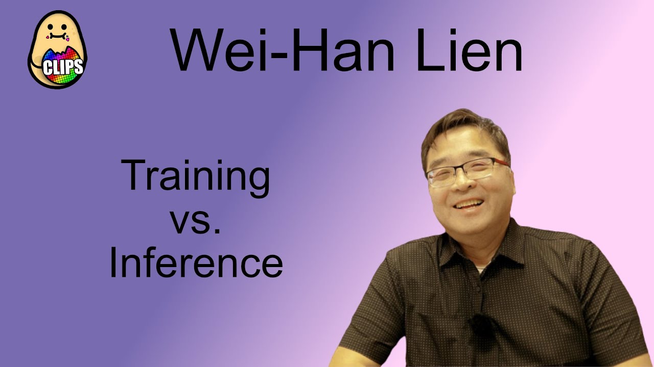 Wei-han Lien: Training vs Inference - YouTube