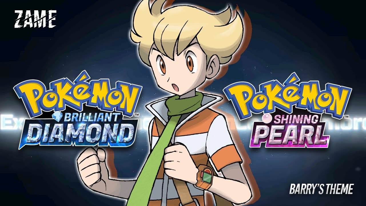 Barry's Encounter Theme: Remaster Pokémon Brilliant Diamond & Shining ...