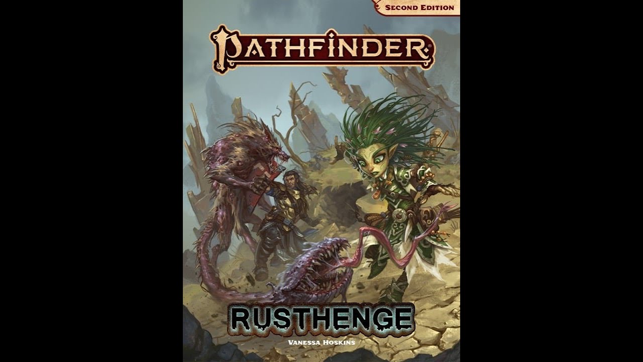 Pathfinder 2E - Rusthenge Video Series Introduction - YouTube