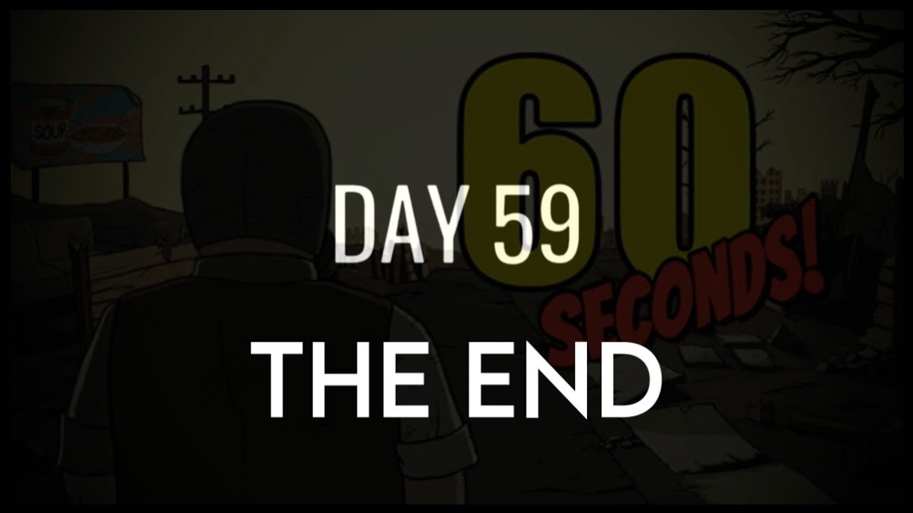 60 secounds Re-itemized!|EP.3|THE END. - YouTube