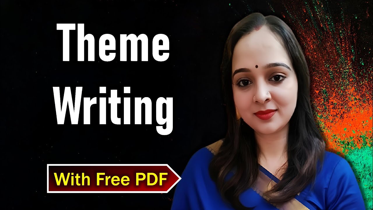 Theme Writing | Theme Writing in English Literature - YouTube