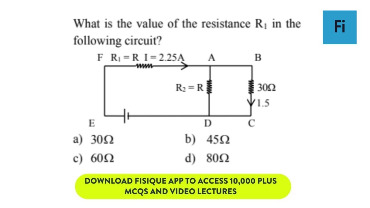 What is the value of the resistance R1 in the following circuit ...