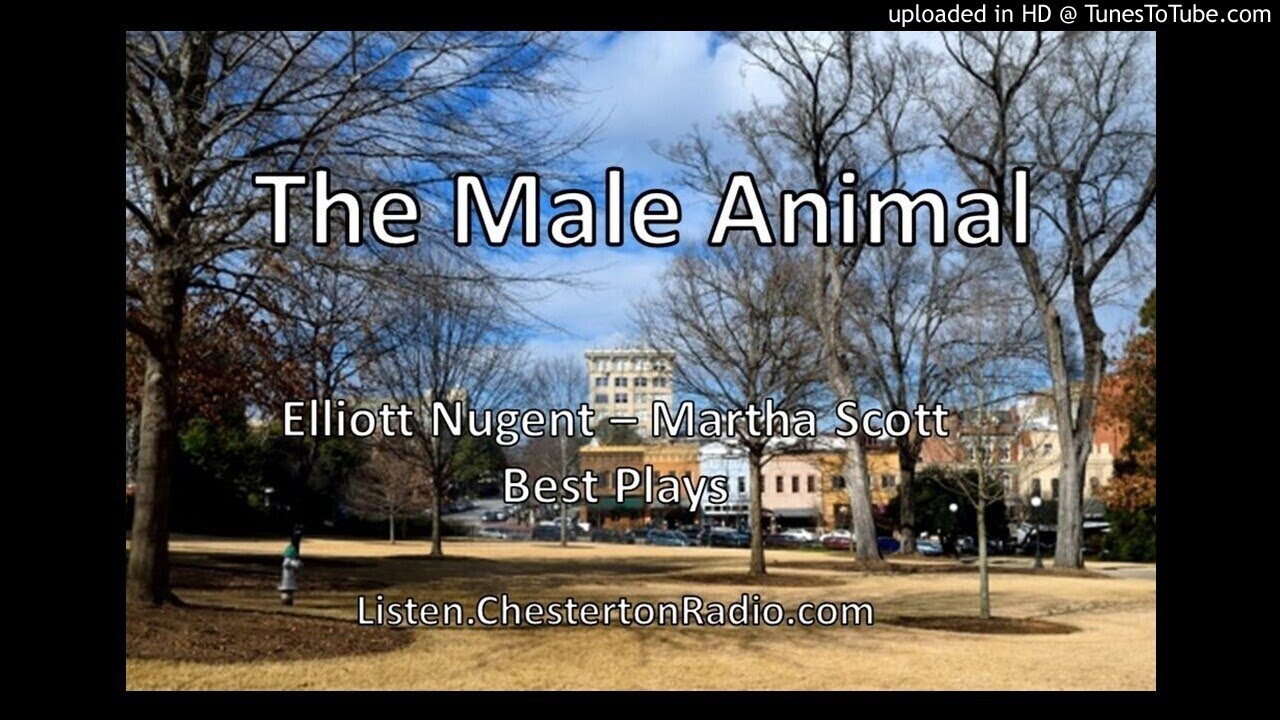 The Male Animal - Elliott Nugent - Martha Scott - Best Plays - YouTube