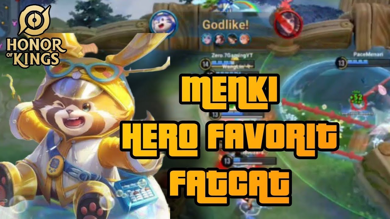 MENKI Hero yang jadi saksi bucin FATCAT - HONOR OF KINGS - YouTube