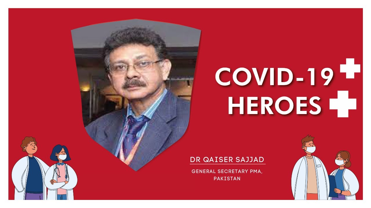 Front Line Hero's of Covid-19 | Dr Qaiser Sajjad | Medical News ...