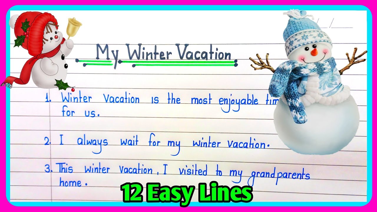 how I spent my winter vacation essay|10 lines on winter vacation ...