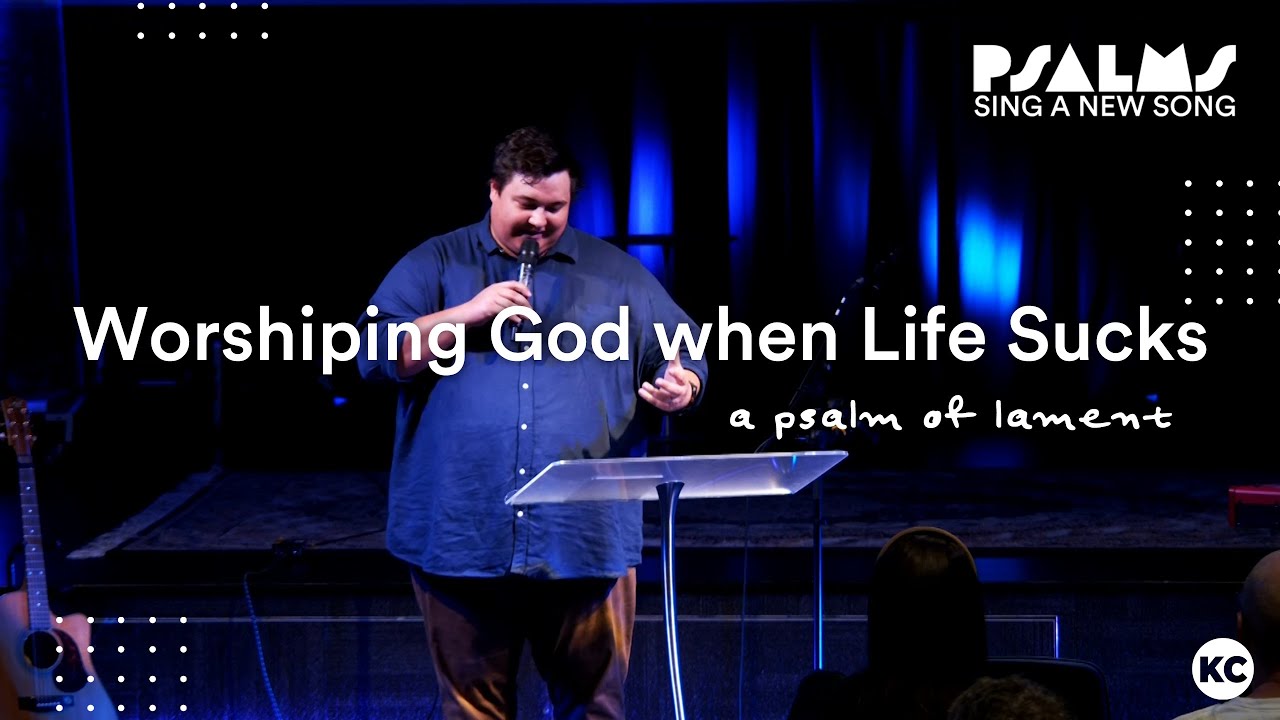 Lament: Worship in Hard Times (Psalm 13) - YouTube