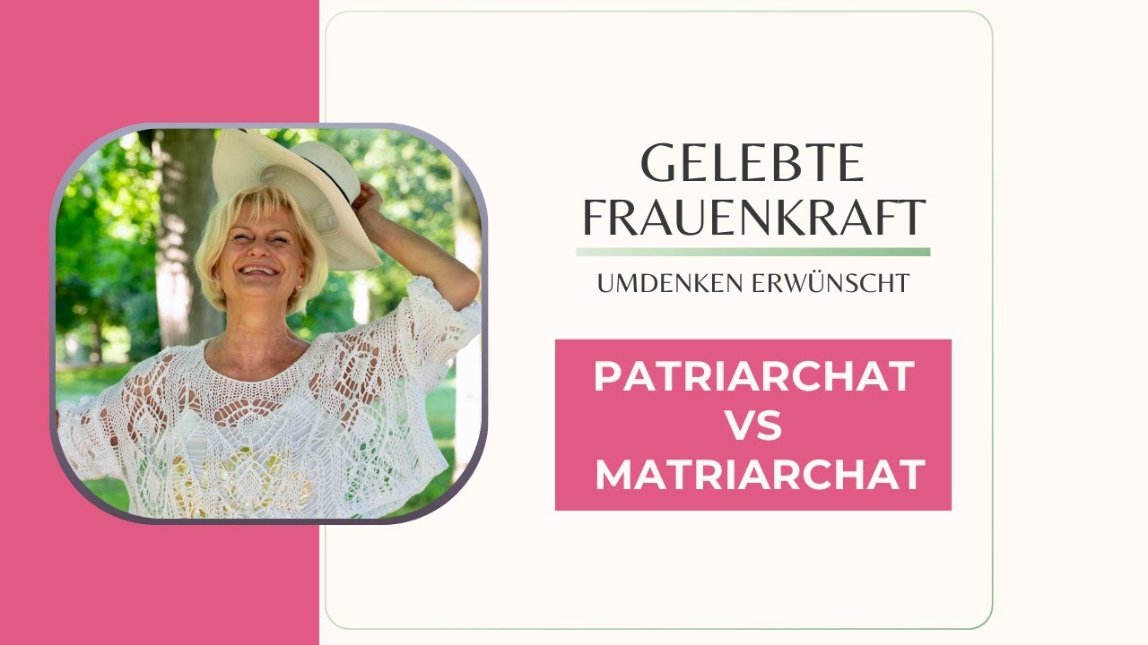 05 | Patriarchat vs. Matriarchat. Zwei Welten im Vergleich - Überblick ...