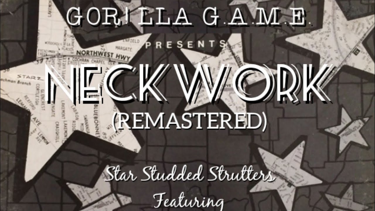 Neckwork [Remastered] by Star Studded Strutters ft. LaVert Roberson, Jr ...