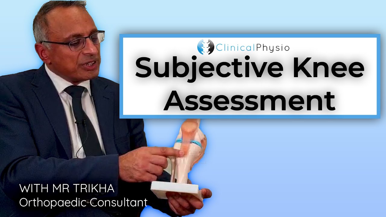Knee History Taking Masterclass | Subjective Assessment with ...