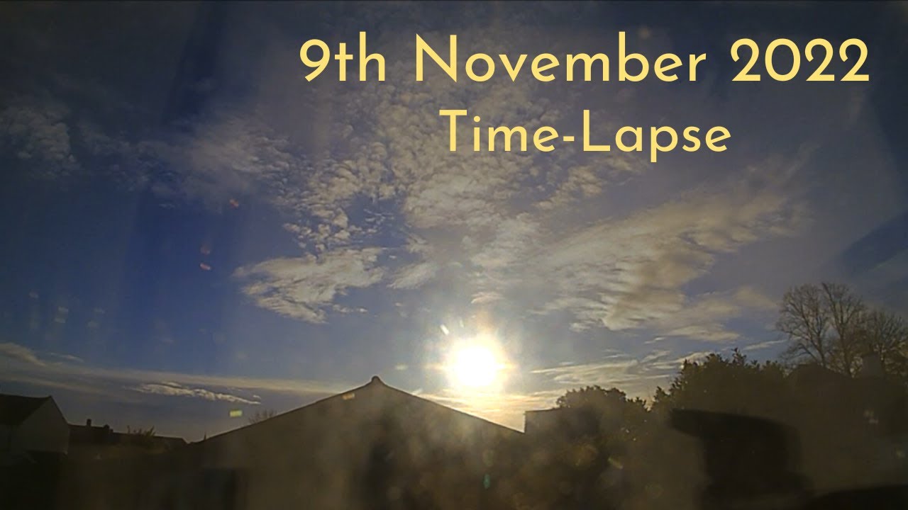 9 November 2022 Time-Lapse - YouTube