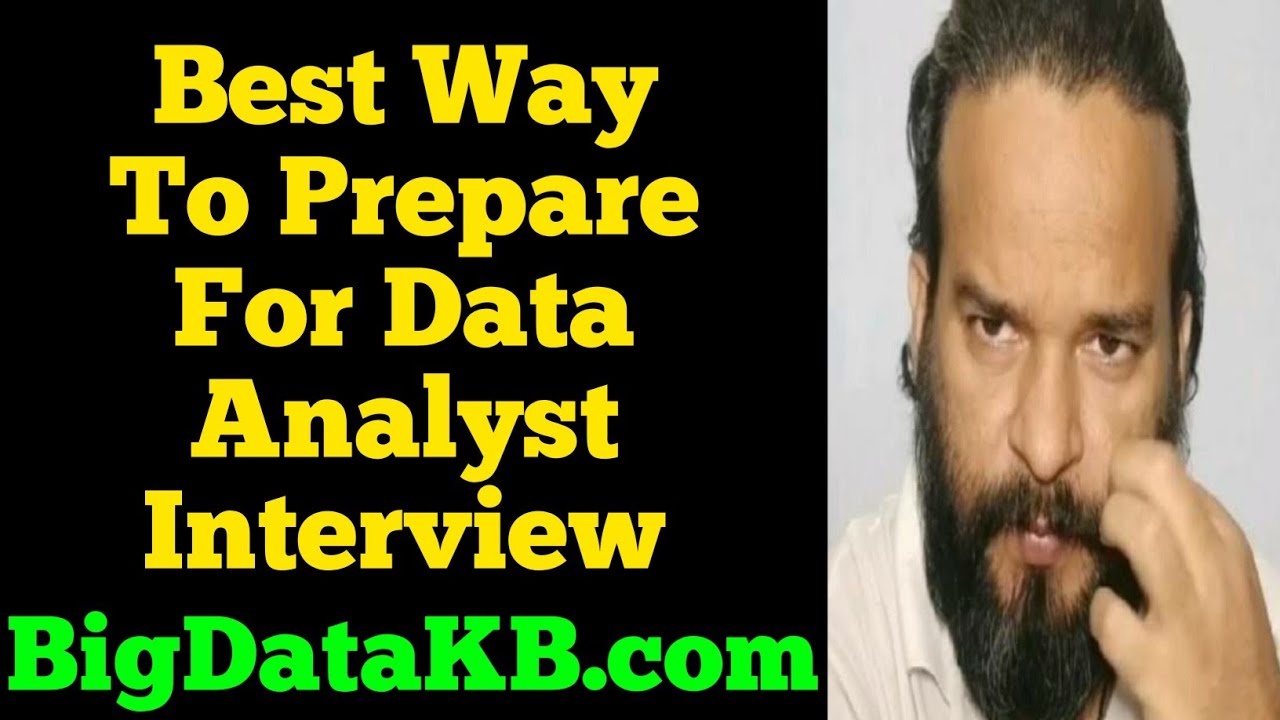 Best Way To Prepare For Data Analyst Interview YouTube best-way-to-prepare-for-data-analyst-interview-youtube