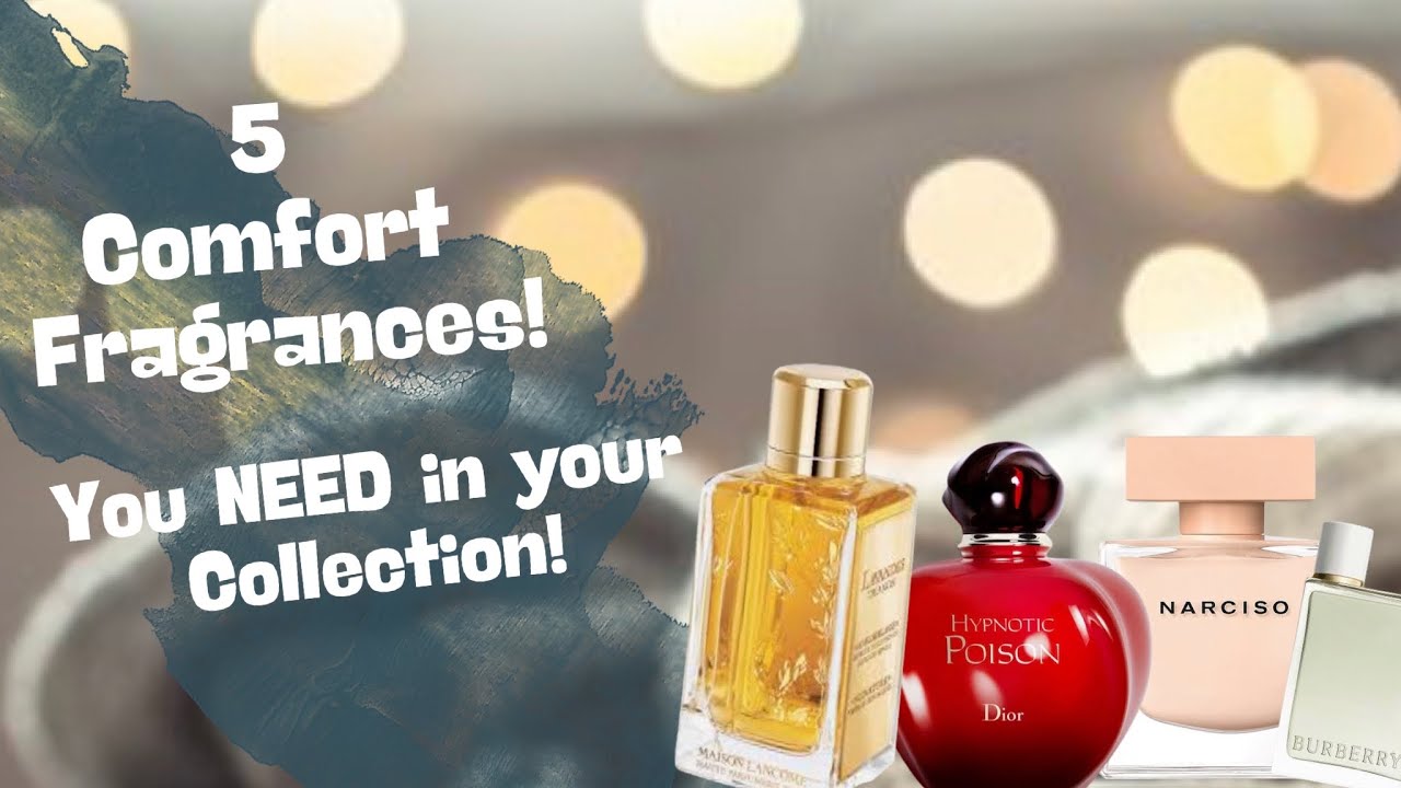 5 COMFORT FRAGRANCES TO HELP YOU GET THROUGH THOSE ROUGH DAYS ...
