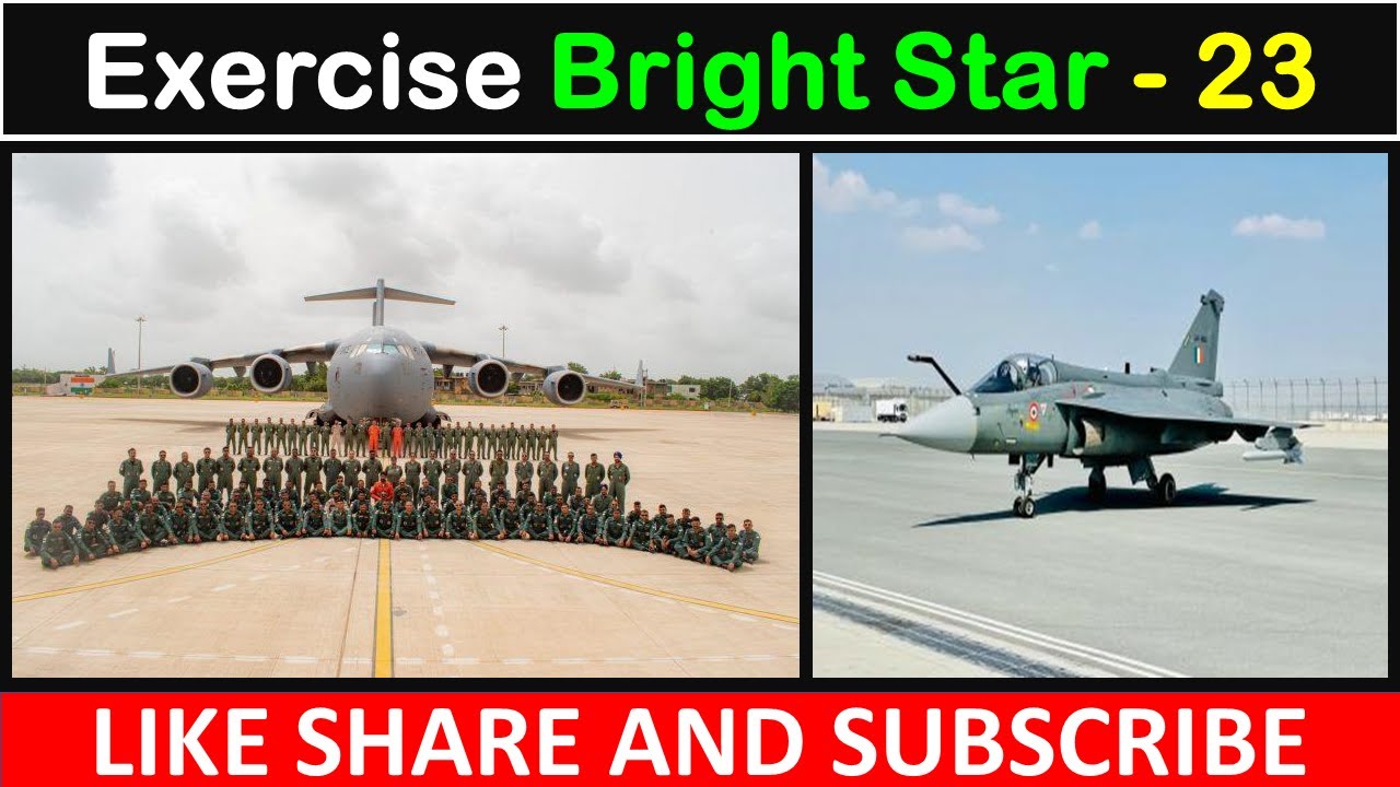 Exercise Bright Star - 23 Explained | Multilateral Exercise Bright Star ...
