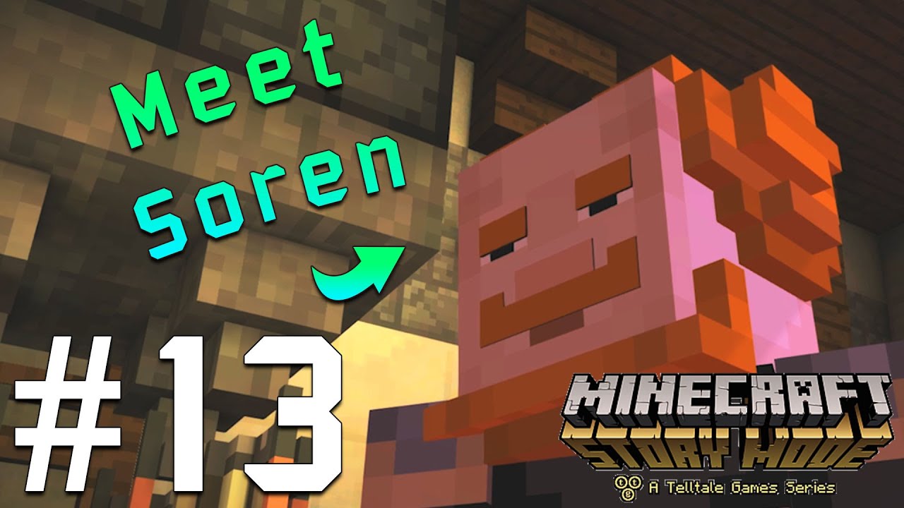 Minecraft Story Mode [EP3-13] - Meet Soren - YouTube