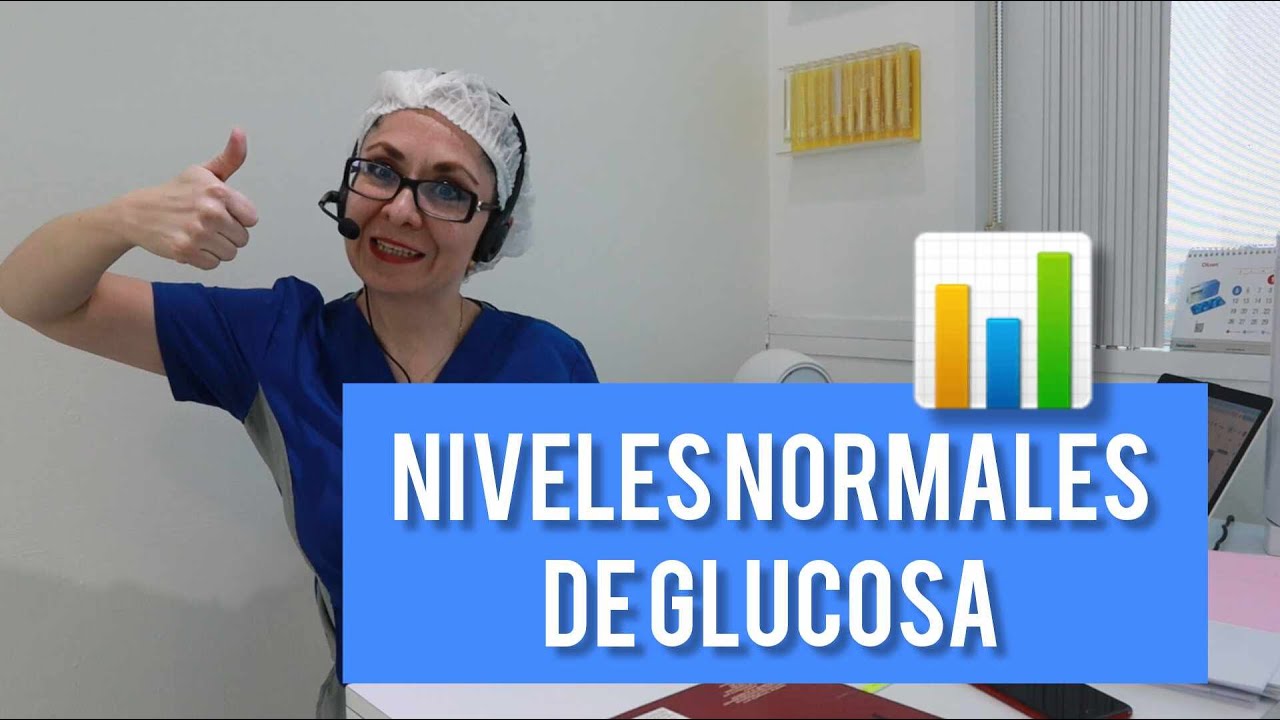 ¡NIVELES DE GLUCOSA NORMALES en sangre!♐ - YouTube