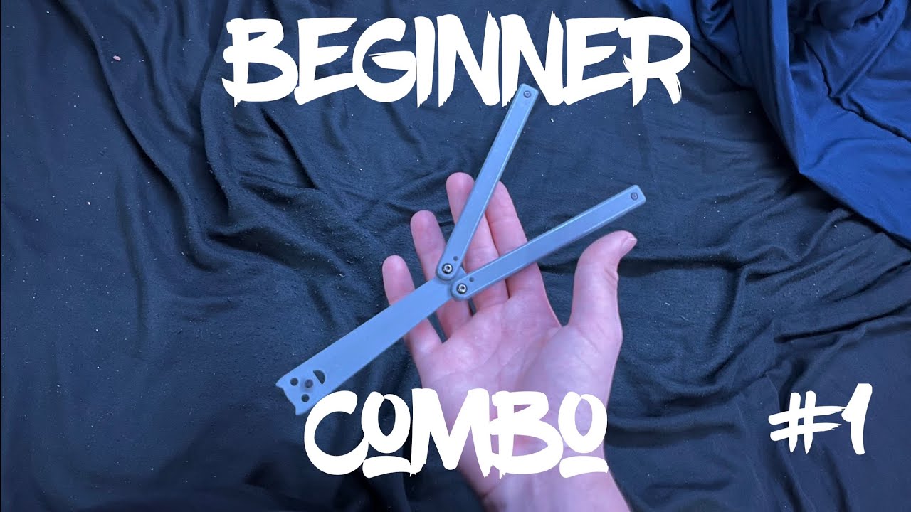Beginner balisong combo tutorial #1 - YouTube