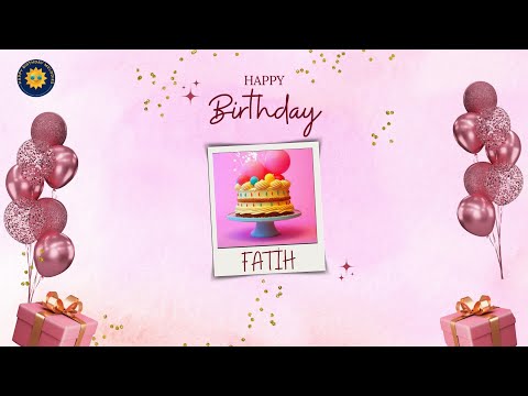 Fatih’e Mutlu Yıllar! 🎂 Eğlenceli ve Coşkulu İsme Özel Doğum Günü Şarkısı
