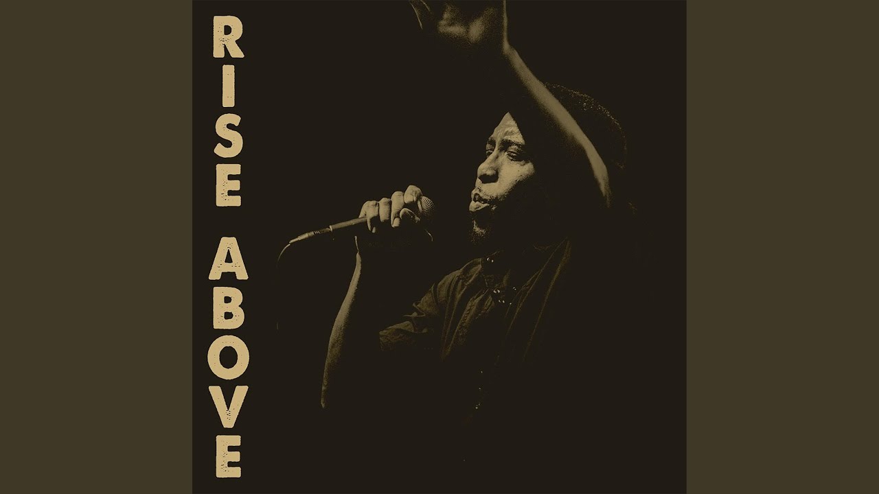 Rise Above - Youtube