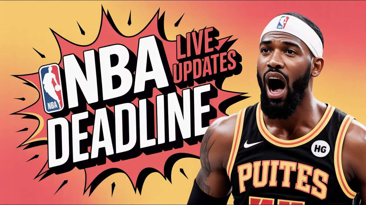 NBA Trade Deadline LIVE Updates With BIG Moves Happening Now? - YouTube