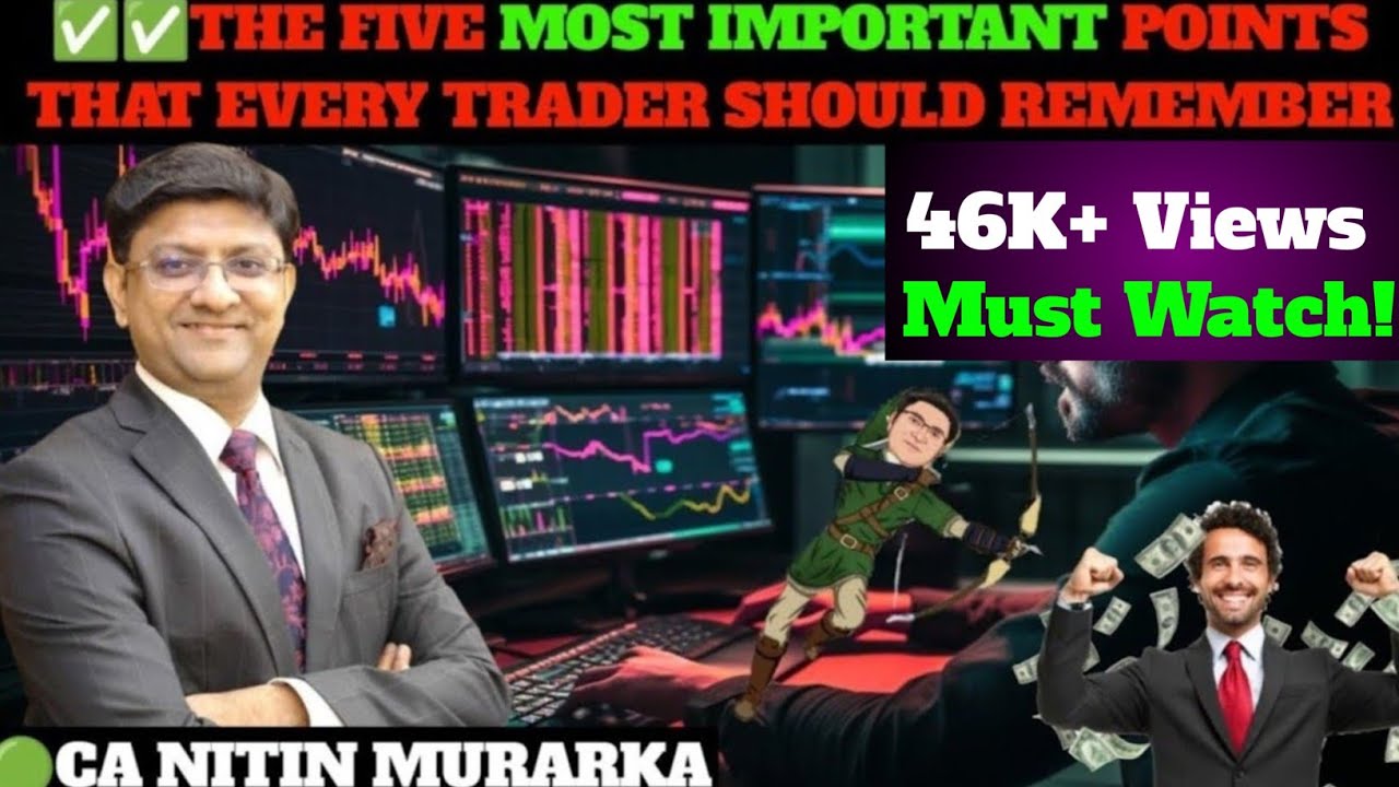 The five important points to be remembered || Nitin Murarka Nifty ke ...