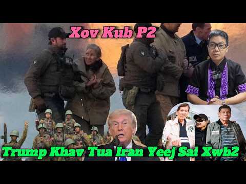 Live 24/2/2026 Part2 Myanmar Sib Tua Tuag 20Leej, Mekas,Iran, Mexico, Nyab Laj Tuag Coob Noj 30 Caug