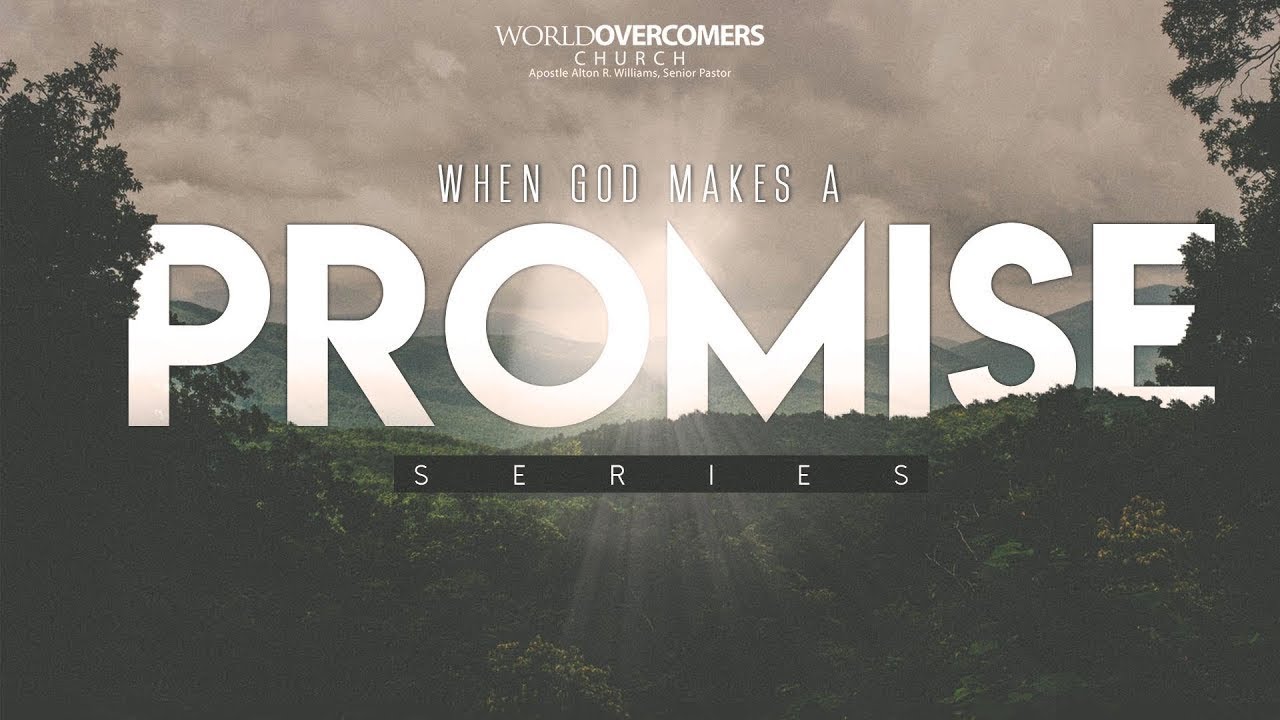 When God Makes a Promise: Part 5 (How to Receive the Promises of God ...