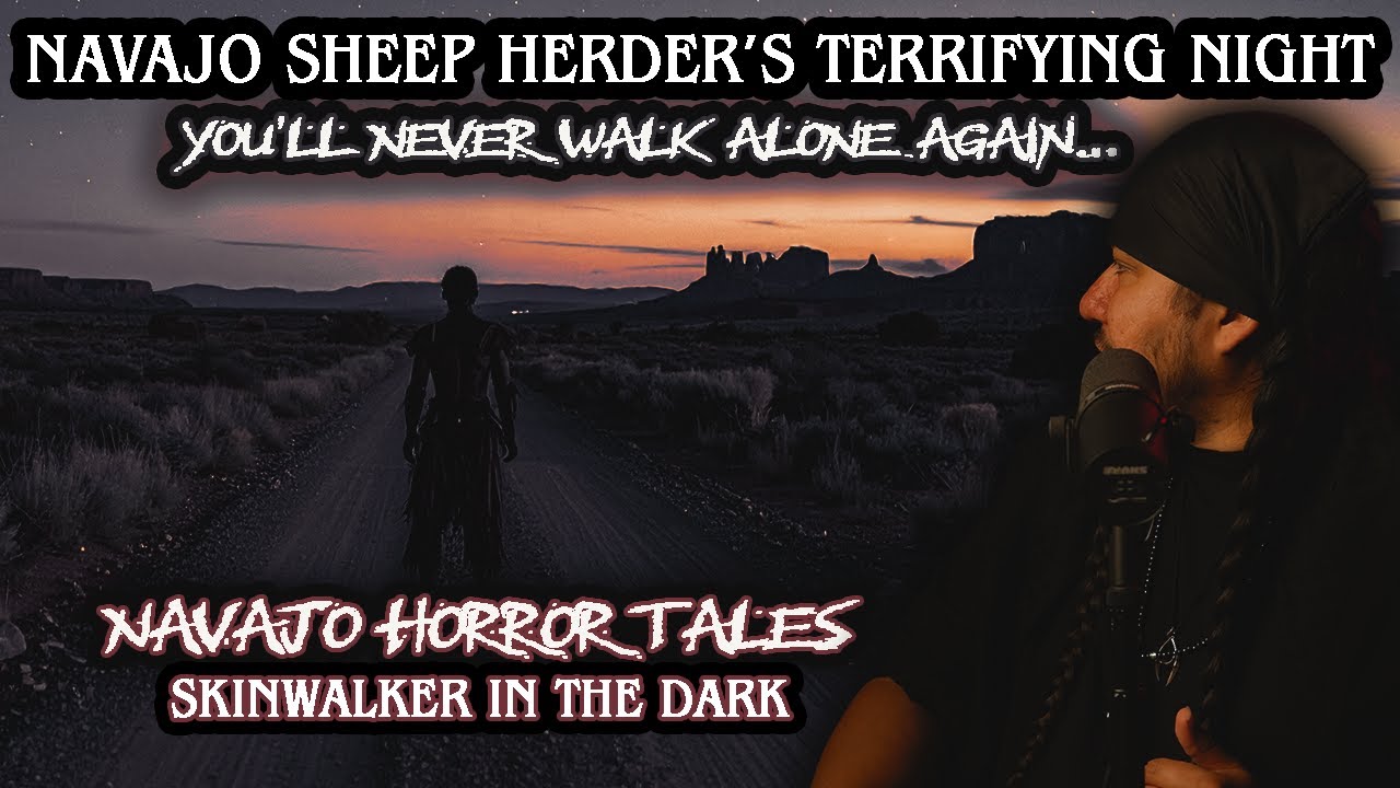 Followed by a Skinwalker || Navajo Horror Story of a Sheep Herder ...