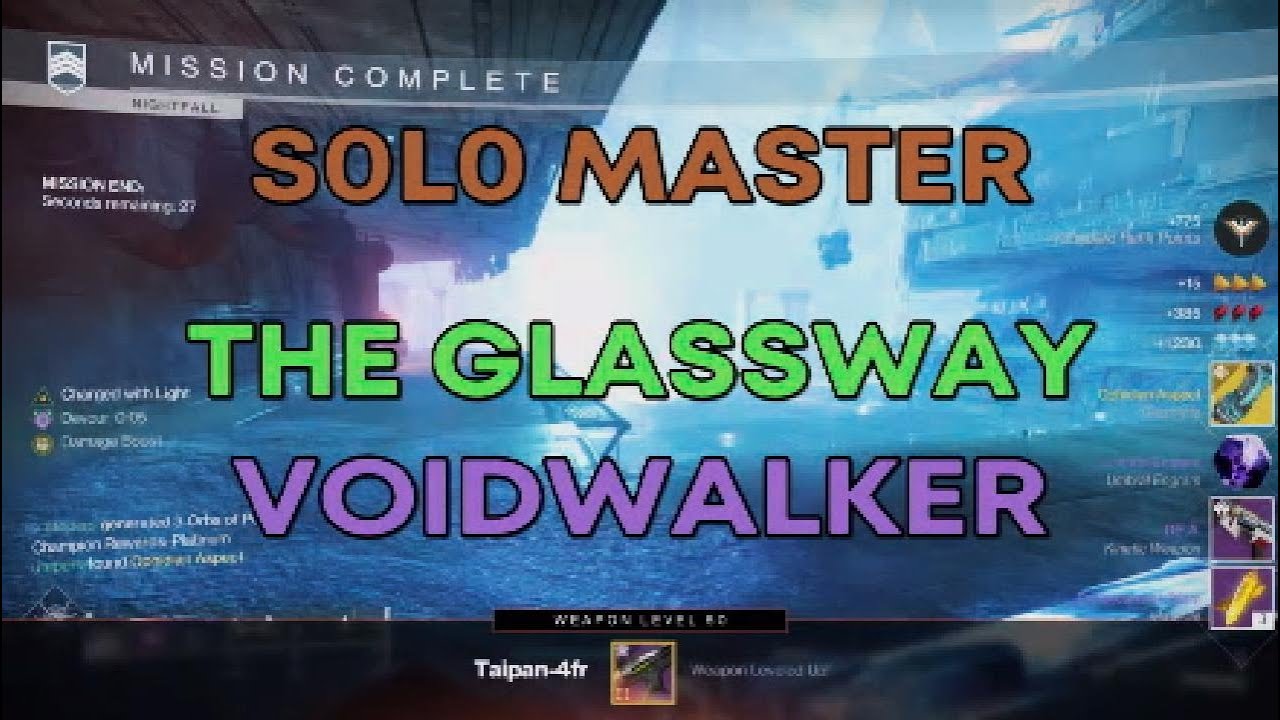 Solo Master Nightfall Glassway voidwalker | Destiny 2 - YouTube