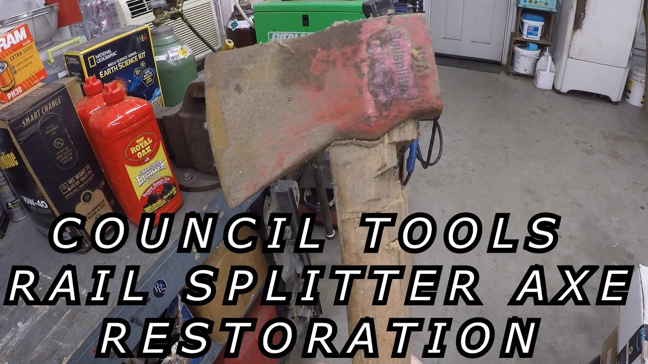 Council Tools Rail Splitter Axe Restoration - YouTube