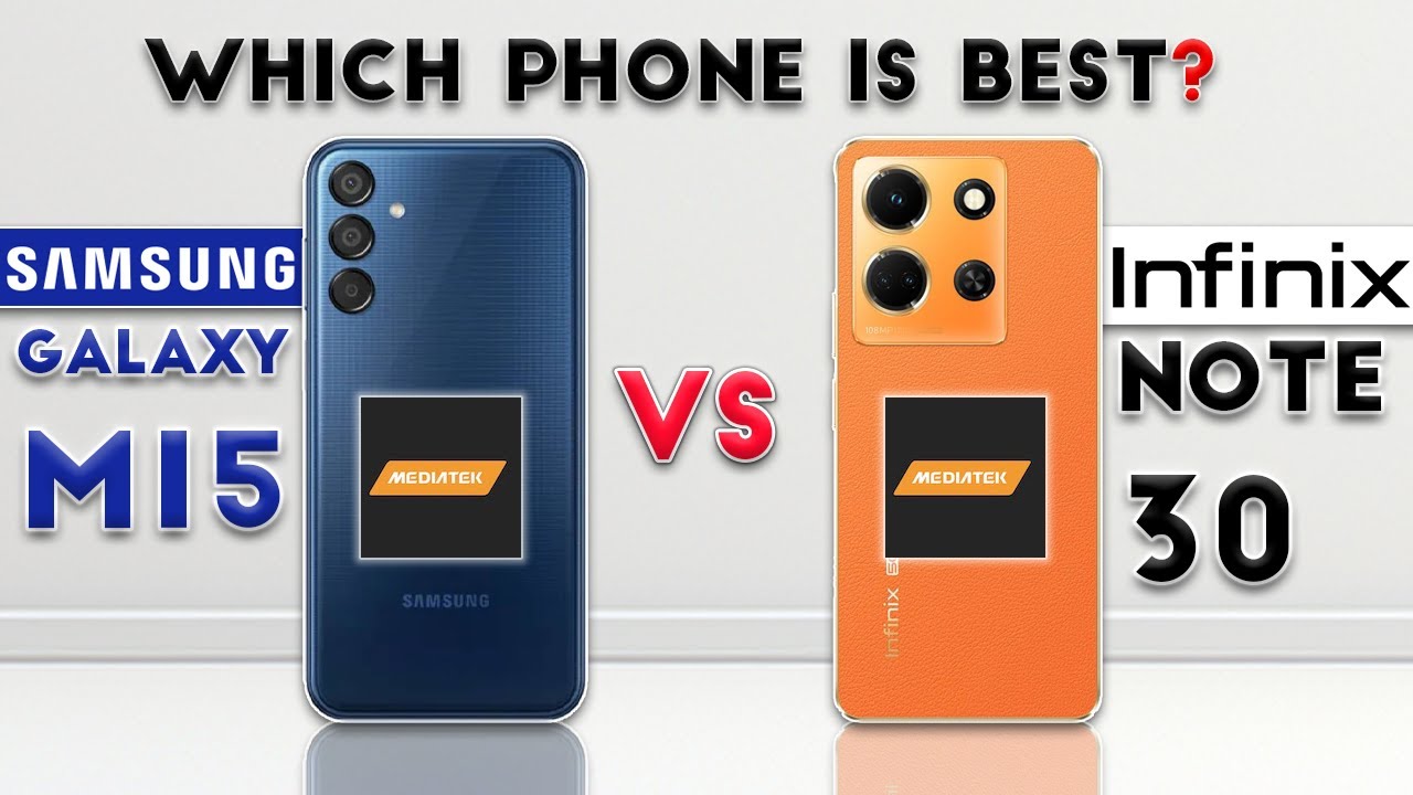 Samsung Galaxy M15 vs Infinix Note 30 : Which Phone is Best 😲 - YouTube