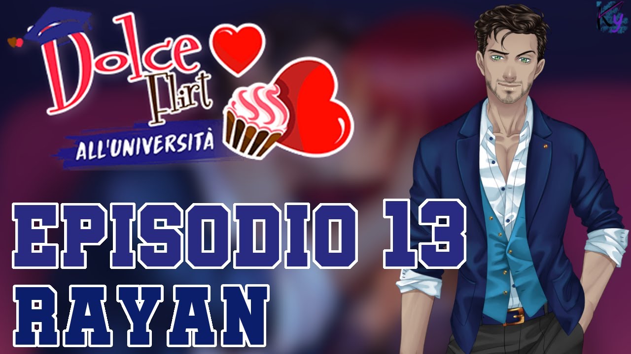 DolceFlirt Università Ep13 RAYAN - Professor Rayan Zaidi ️ - YouTube