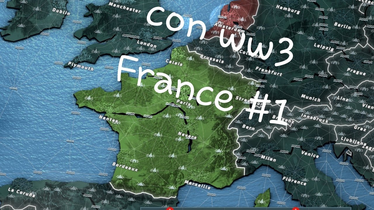 con ww3 / France a guide on how to conquer Germany - YouTube