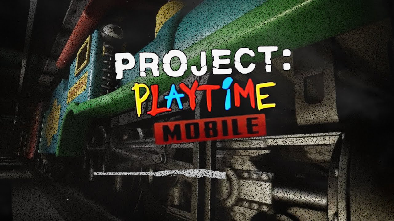 Project: Playtime MOBILE - Main Menu - YouTube