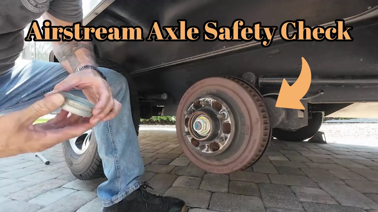 Airstream Axle, Bearing & Brake Safety Check plus Tire Rotation - YouTube